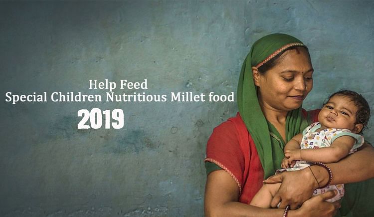 Help Feed Special Children Nutritious Millet Food - Ketto